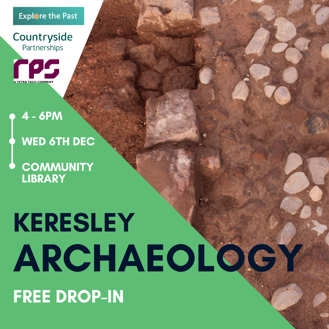 Keresley archaeology drop-in - Worcestershire Archive & Archaeology Service